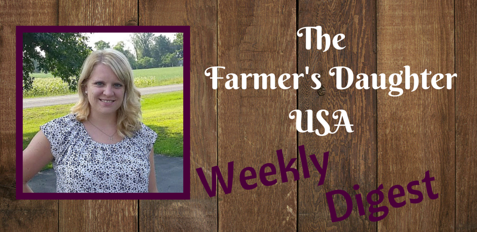 Weekly Digest - The Farmer's Daughter USA
